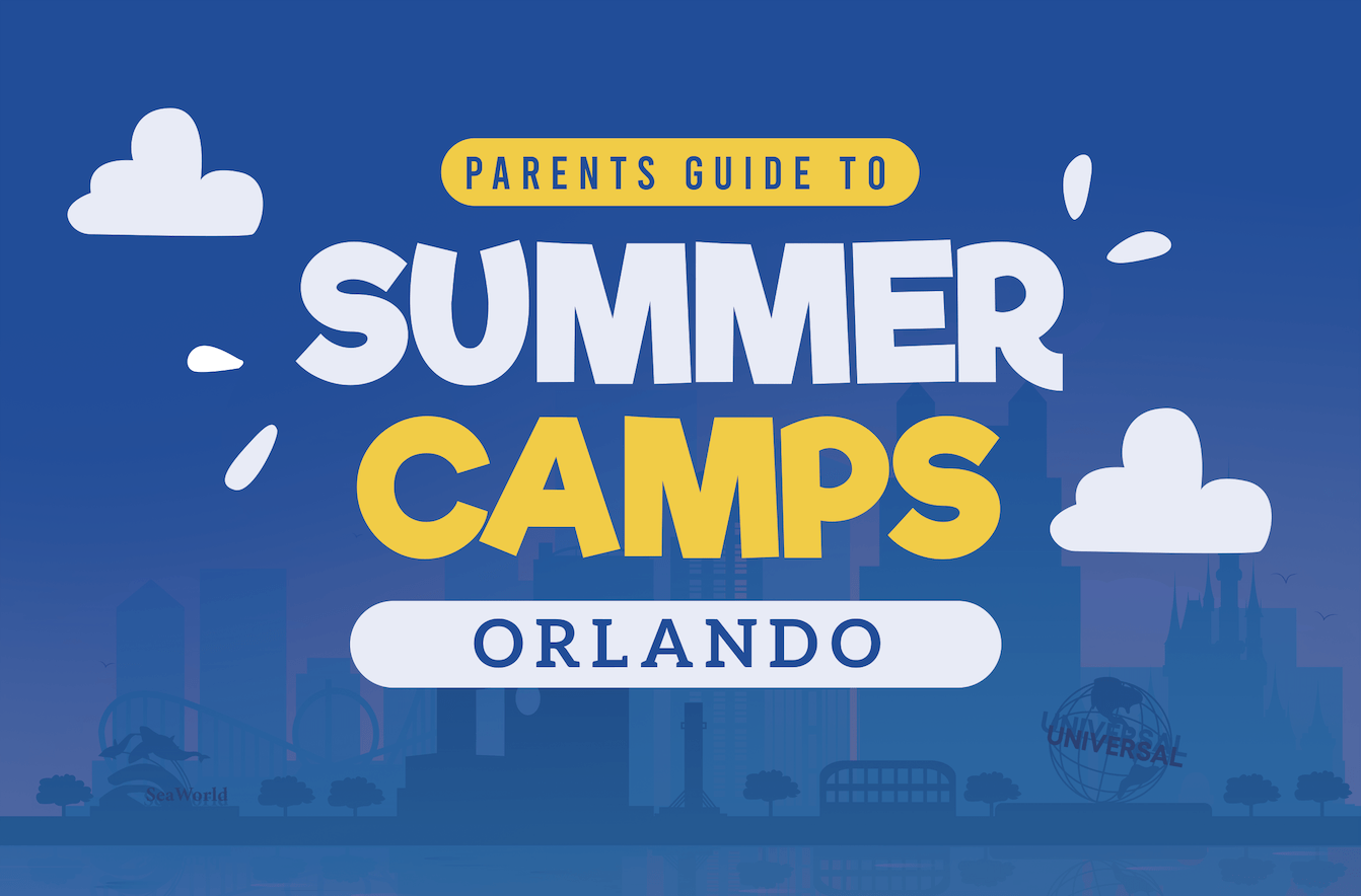 Parent's Ultimate Guide to Kids’ Summer Camps in Orlando 2025 - Bogin, Munns & Munns P.A.